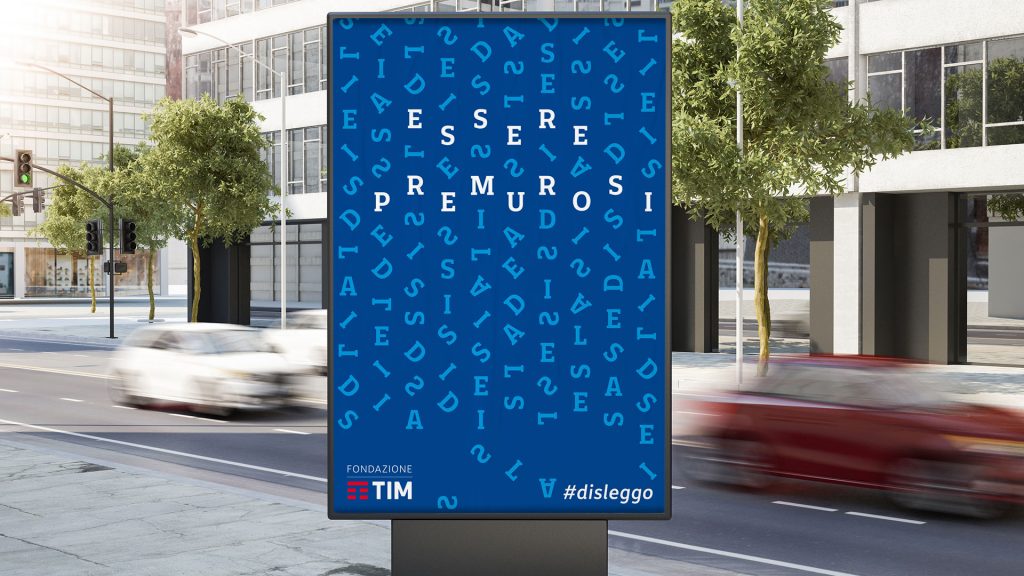 FONDAZIONE TIM. DISLEGGO CAMPAIGN - Cappelli Identity Design